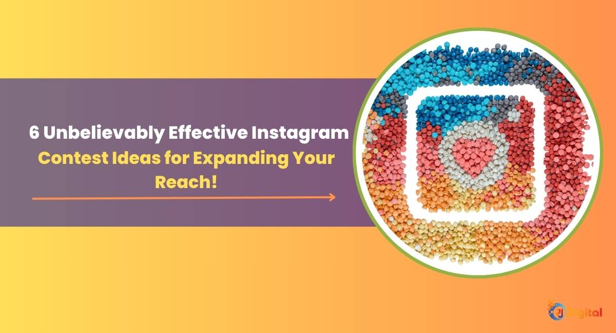 6 Effective Instagram Contest Ideas For Expanding Your Reach!
